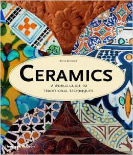 Ceramics : A World Guide To Traditional Techniques | Arkeoloji ve Sanat ...
